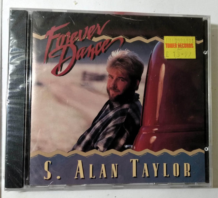 S. Alan Taylor Forever Dance Country Album CD River North 1994 – TulipStuff