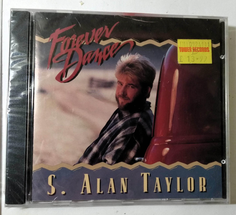 S. Alan Taylor Forever Dance Country Album CD River North 1994 – TulipStuff