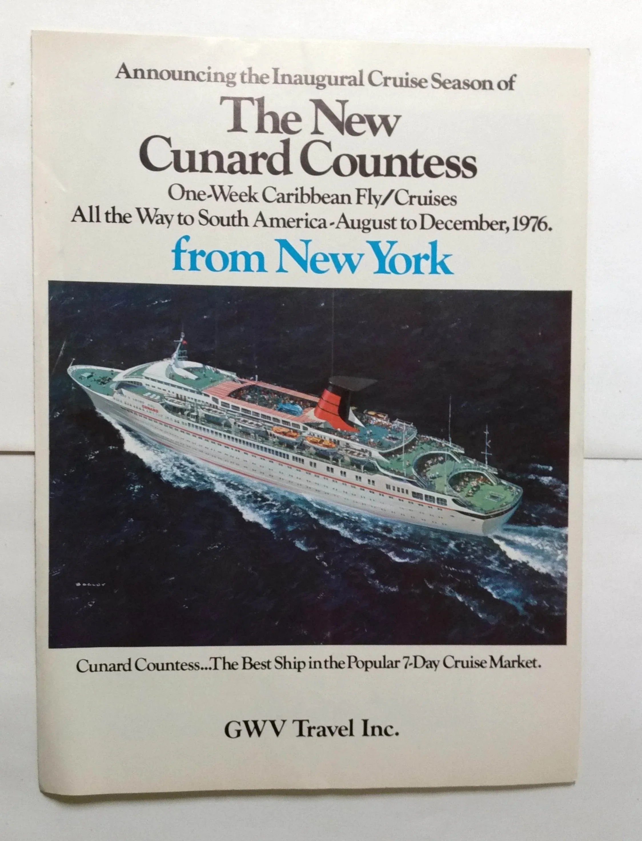 Cunard Countess 1976 Inaugural Cruise Season Fly/Cruises from New York ...