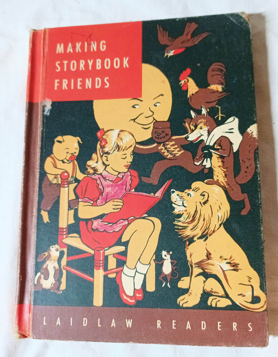 Making Storybook Friends Laidlaw Readers Hardcover Schoolbook 1955 ...