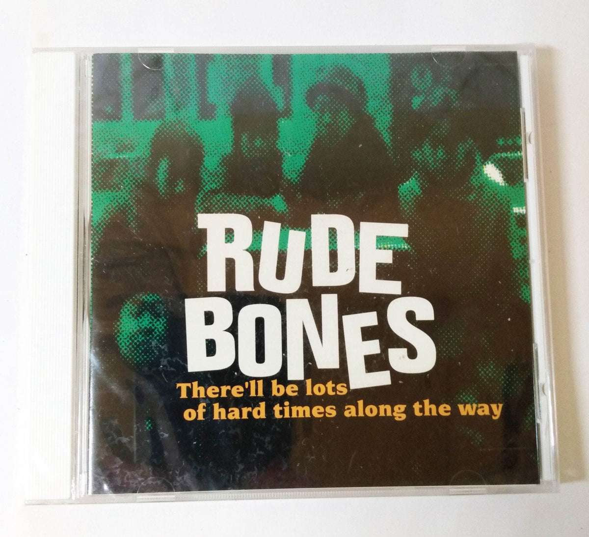 Rude Bones There'll Be Lots Of Hard Times Along The Way Ska CD 1997 – TulipStuff