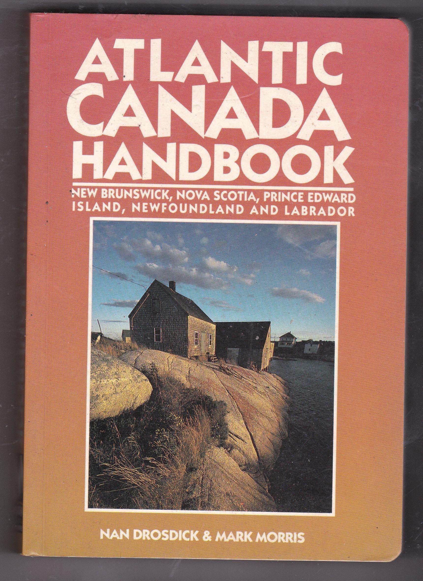 Atlantic Canada Handbook Travel Guide 1995 Drosdick Morris – TulipStuff
