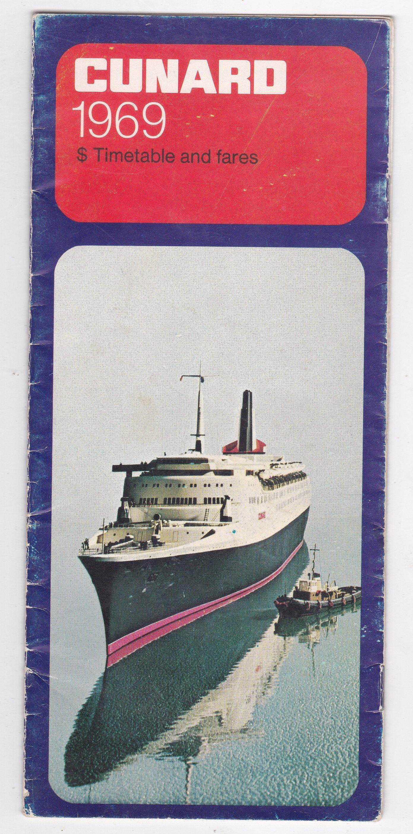 Cunard Line 1969 Timetable and Fares Queen Elizabeth 2 Maiden Voyage ...