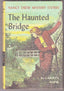 Nancy Drew Mystery Stories 15 The Haunted Bridge Carolyn Keene 1960's ...